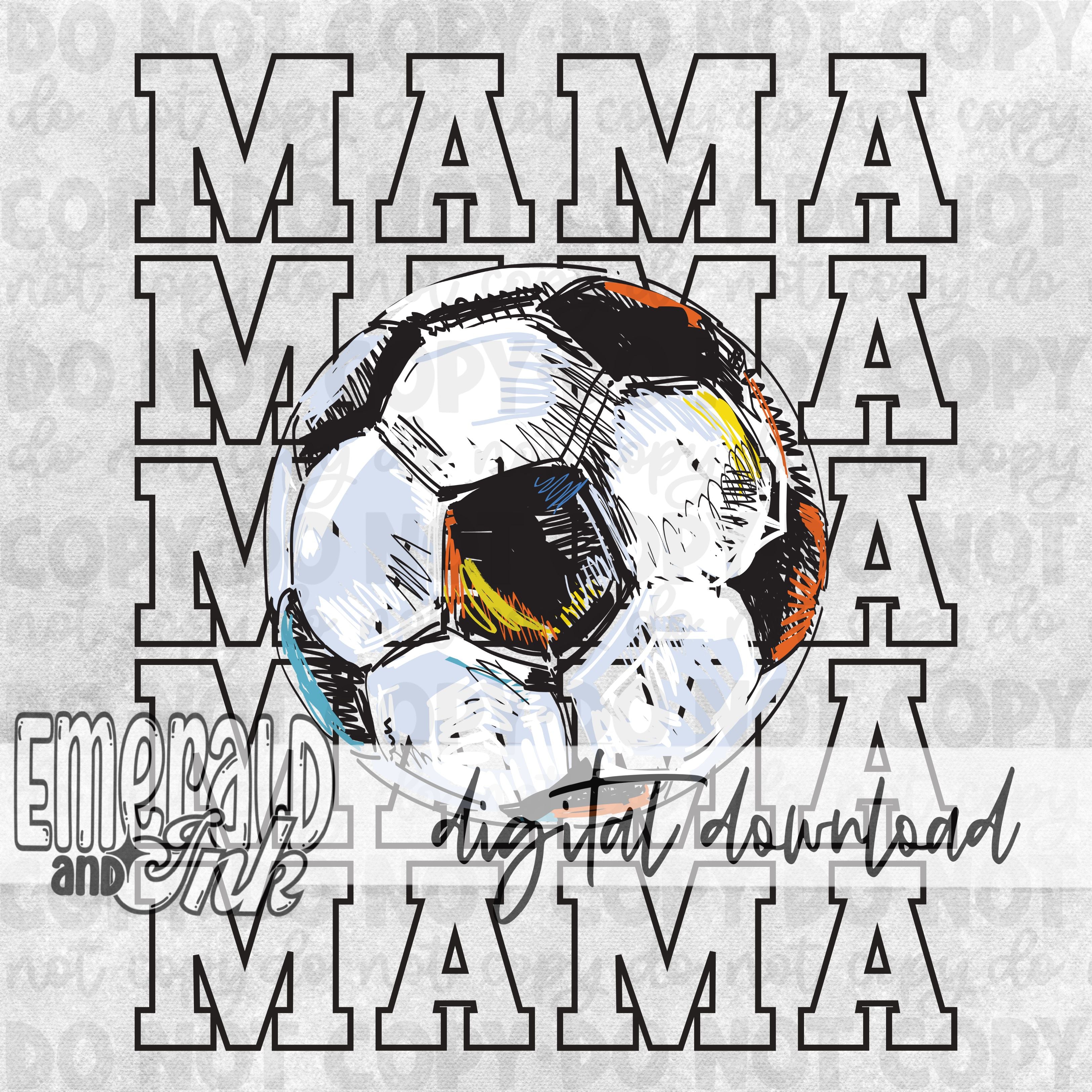 Mama Stacked Soccer 1 - DIGITAL Download – Emerald & Ink